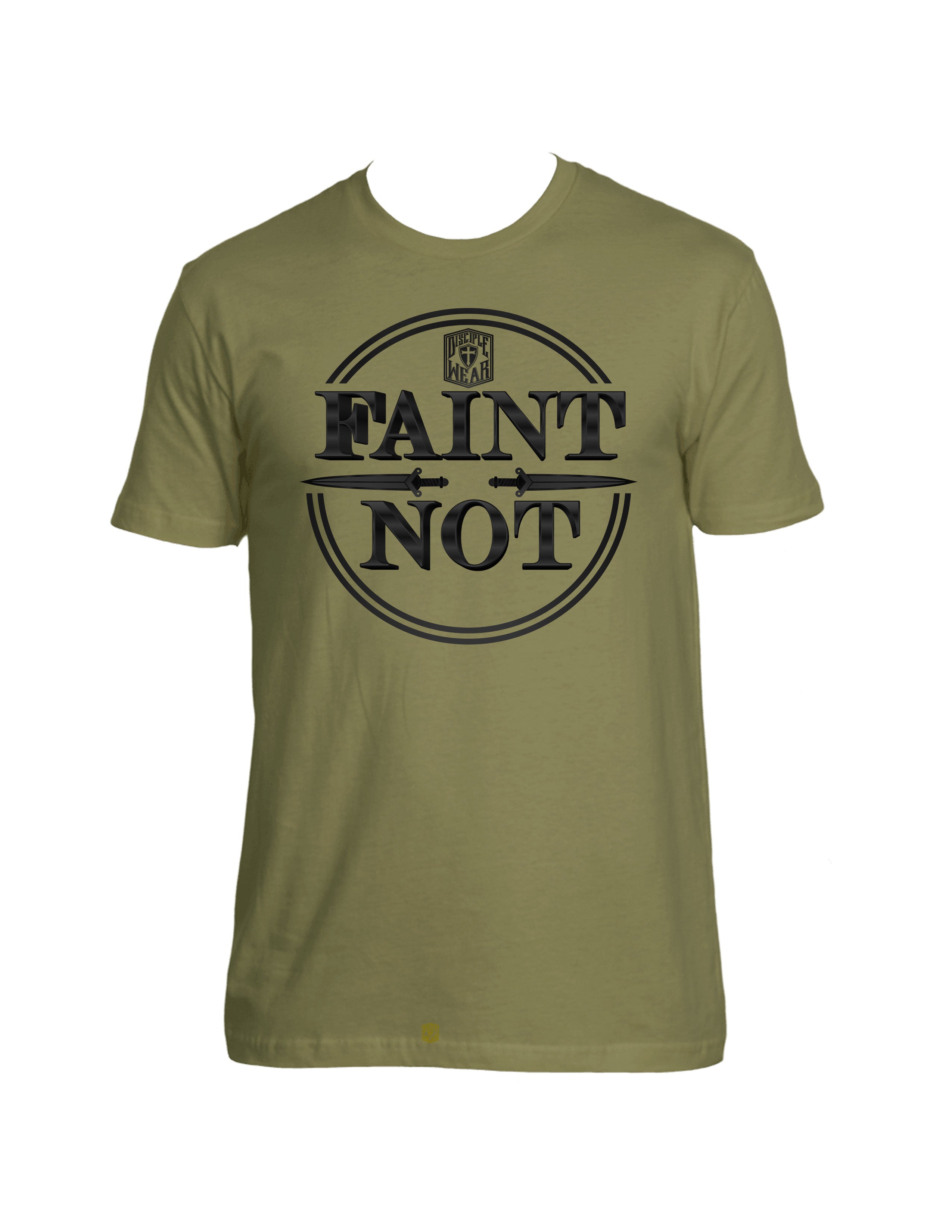 FAINT NOT – disciplewear.com